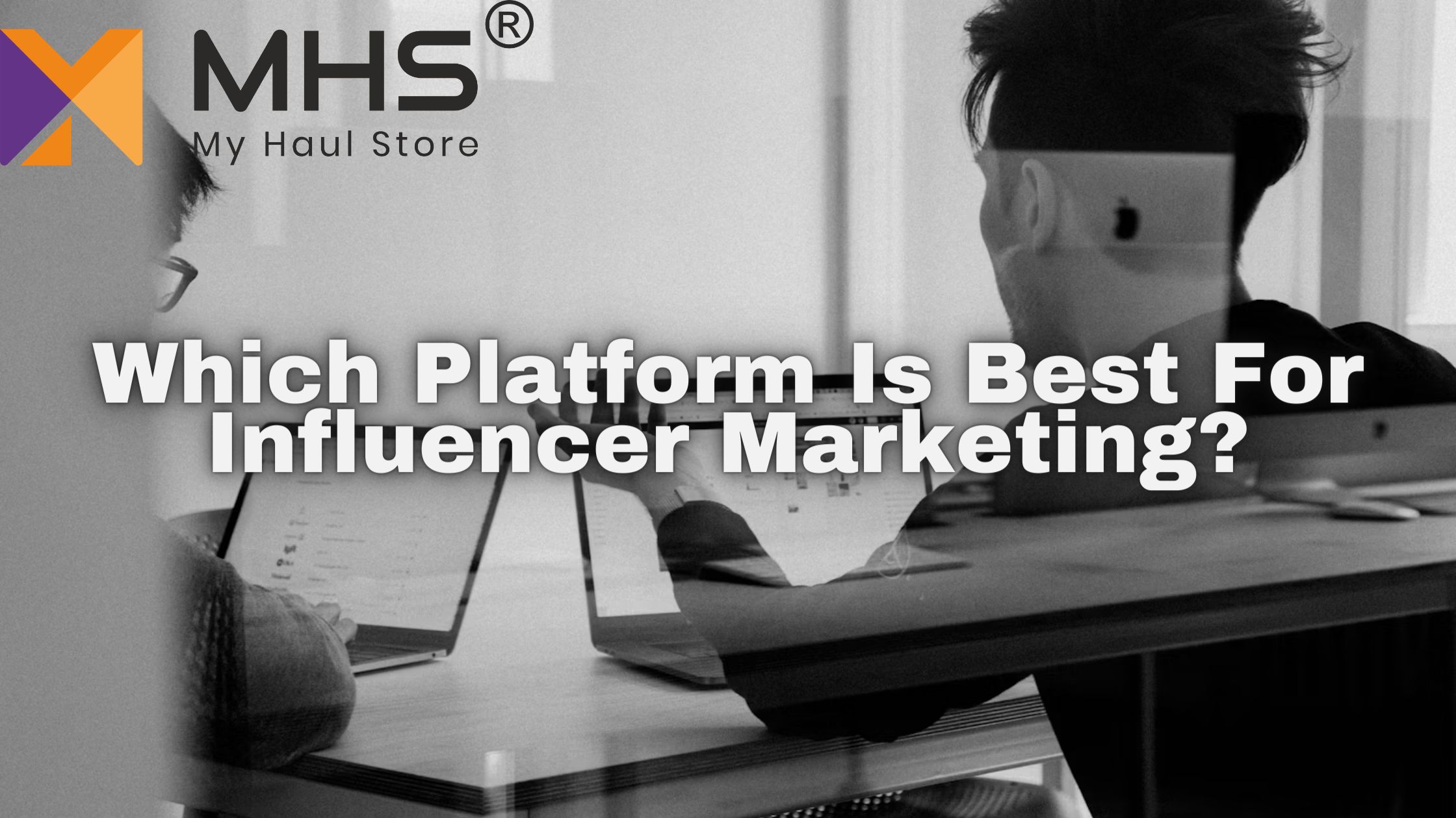 Which is the Best Influencer Marketing Platform?